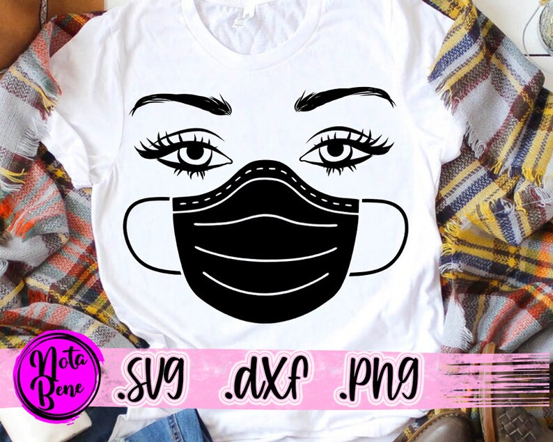 Female Face in Mask SVG Eyes and Mask Svg Eyebrows Quarantine | Etsy