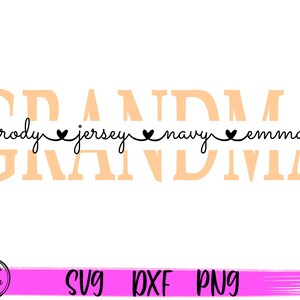 CUSTOM Split Grandma SVG, Personalized Grandma Sign Svg, Mothers Day ...