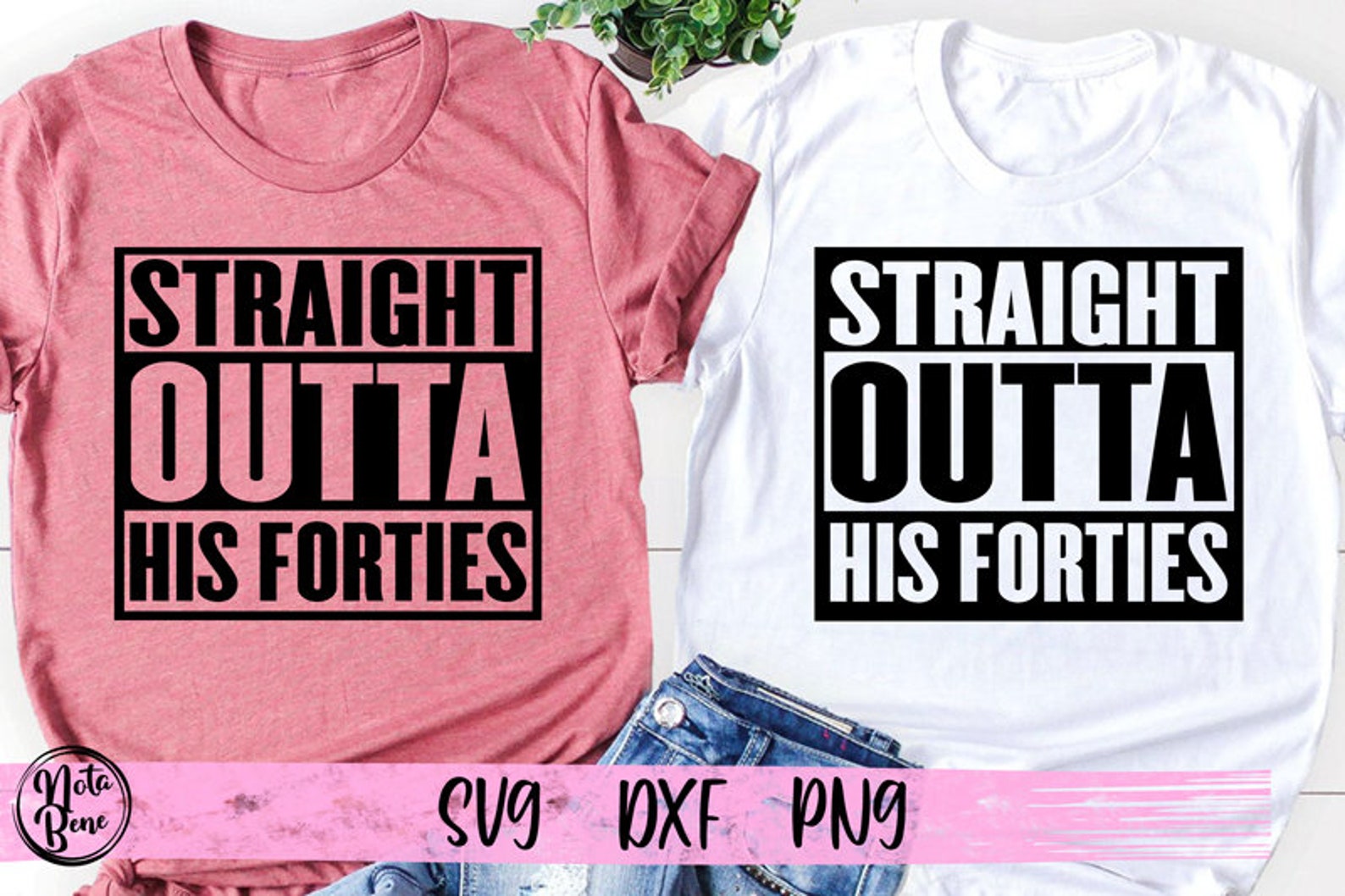 Straight Outta His Forties 40s SVG PNG Straight Outta His - Etsy