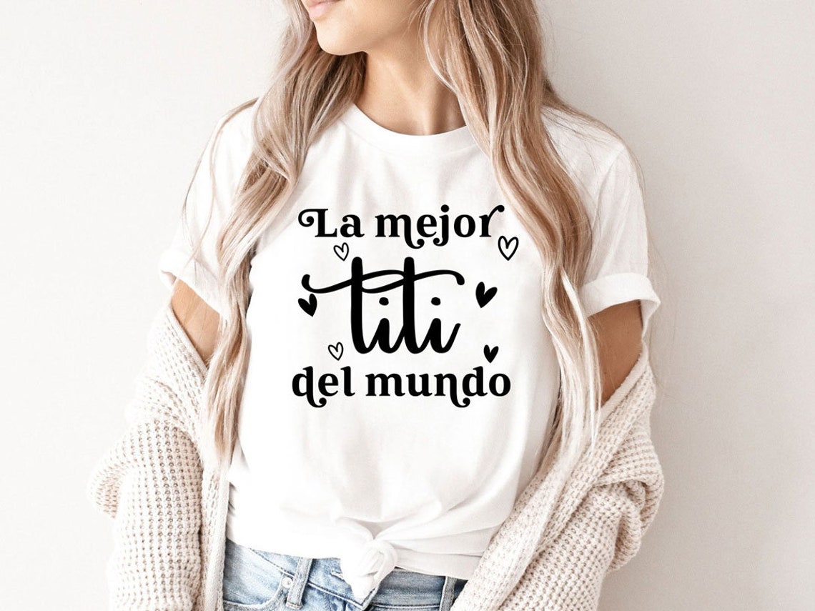 Mejor Titi Del Mundo Spanglish Svg Spanish SVG Best Aunt | Etsy