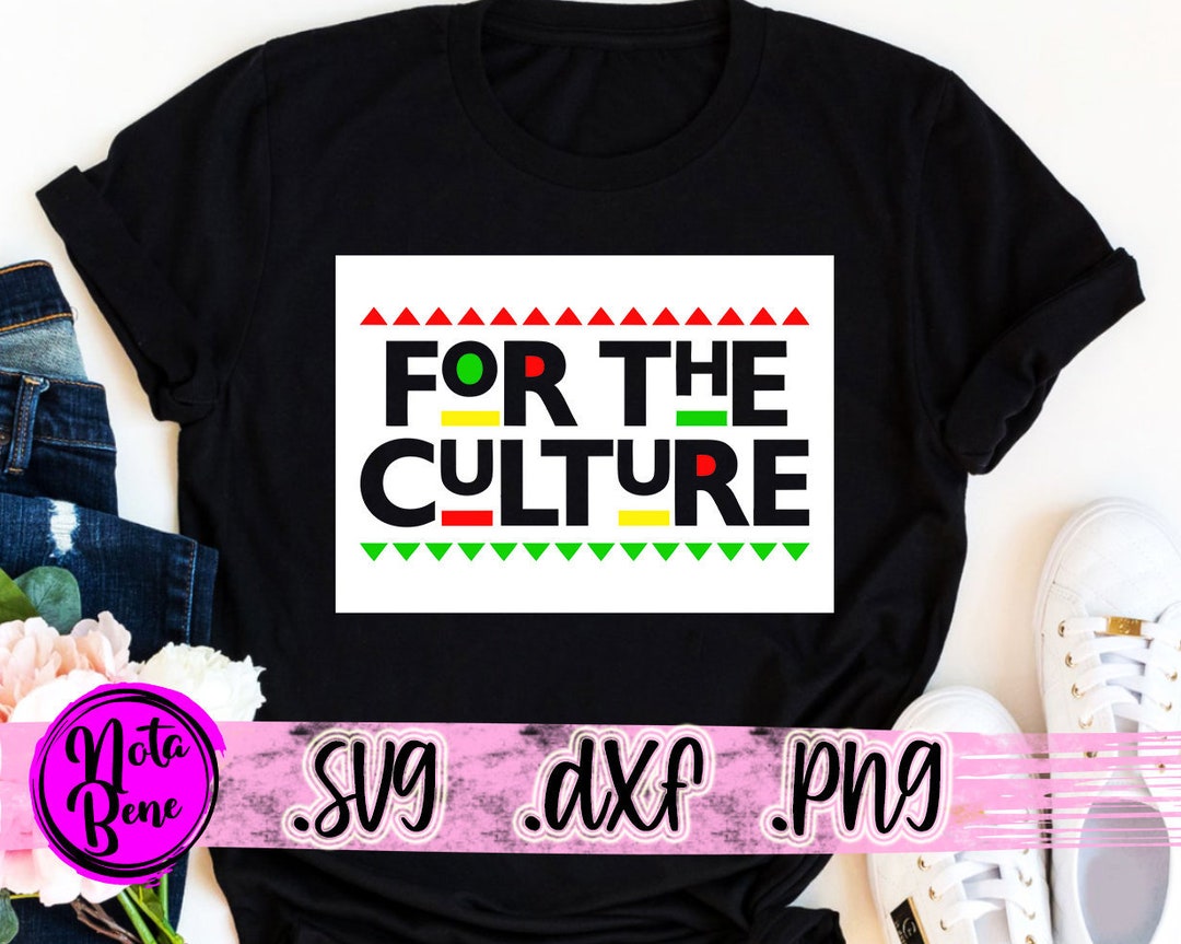 For the Culture SVG PNG Vector Cut File Cricut - Etsy