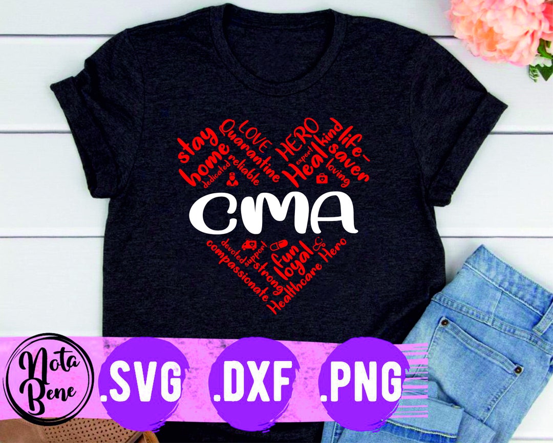 Certified Medical Assistant CMA, SVG Heart Shape, Healthcare Hero Cut ...