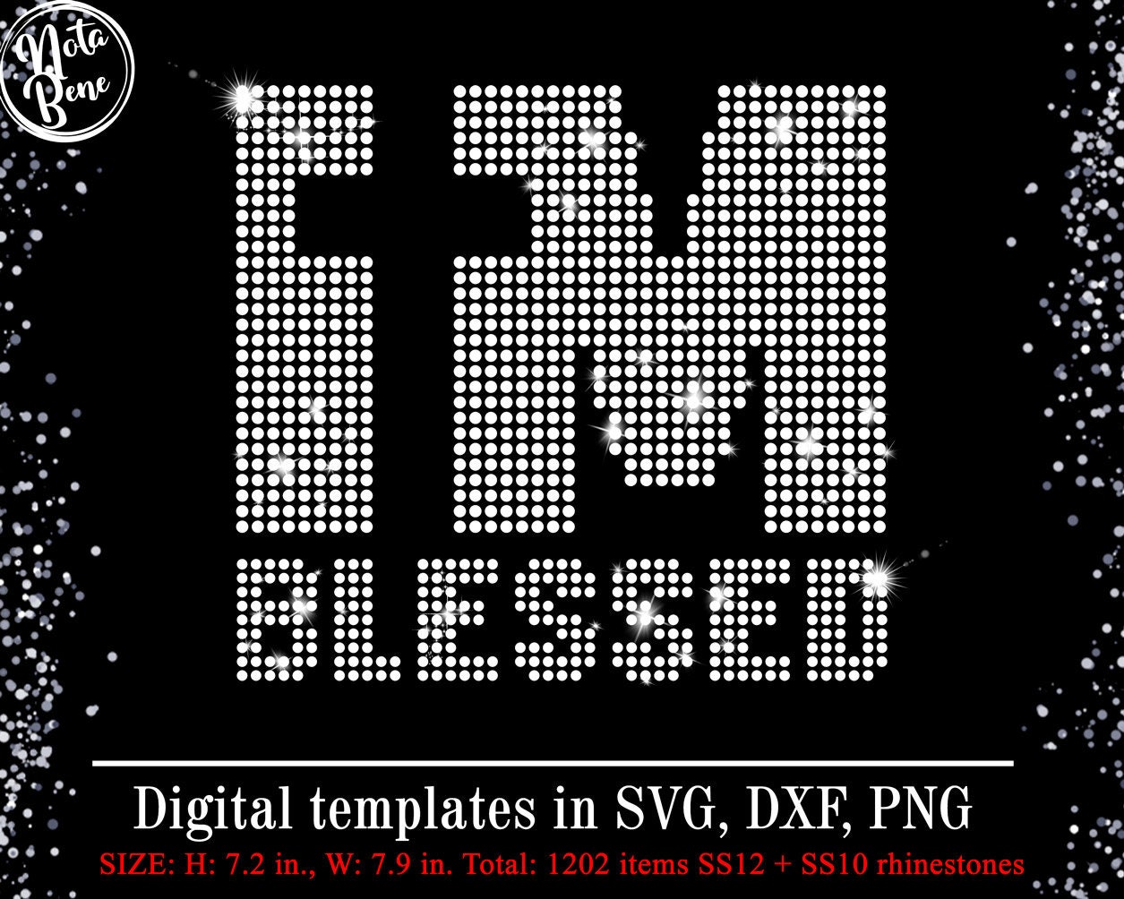 Blessed SVG Rhinestone Template, Rhinestone Pattern, Bling Shirt Design ...