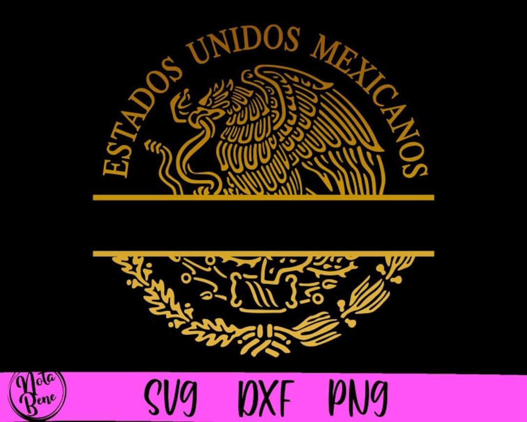 Mexican Eagle Split Monogram SVG, Golden Mexico Coat of Arms Svg, Escudo Mexicano Flag Svg ...