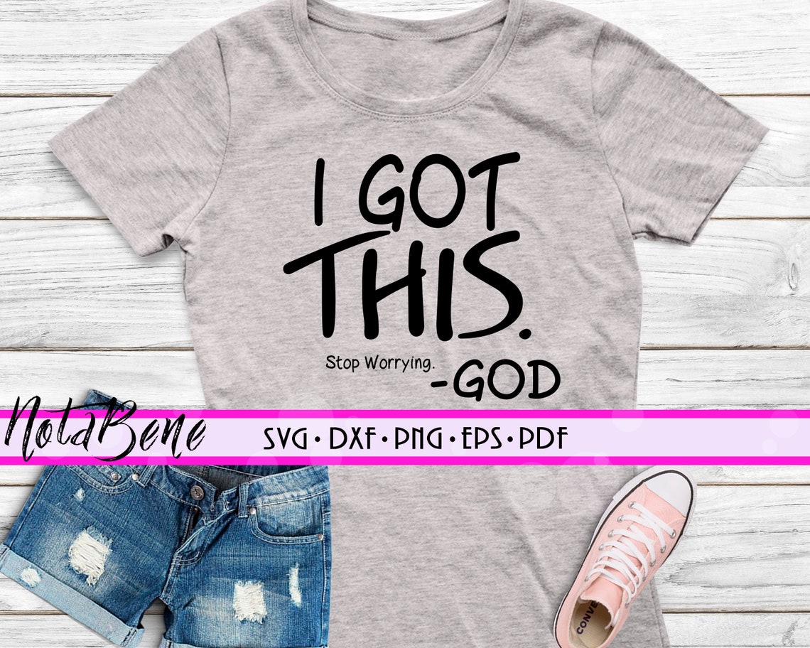 3 SVG Stop Worrying God's Got It SVG Bible Verse Svg | Etsy