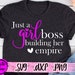 Just a Girl Boss Building Her Empire SVG Feminist Svg Mom - Etsy