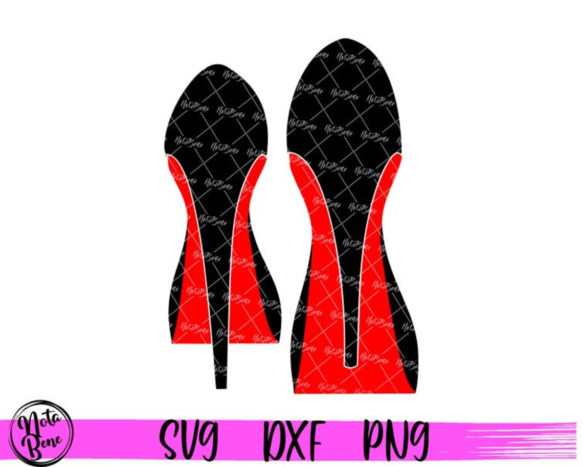 Red Bottom Heels Svg Cut File Fashion Stiletto Svg High Heels - Etsy