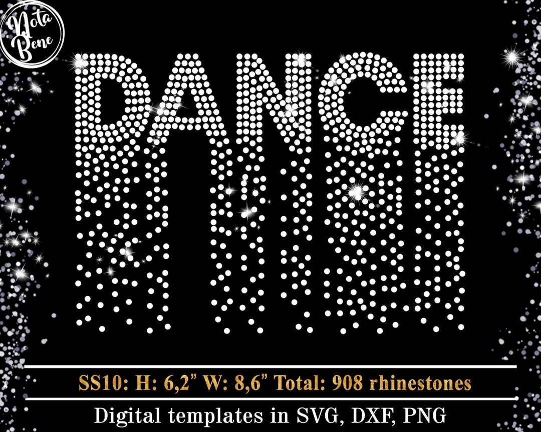 DANCE Scatter Rhinestone Template SVG, Dance Dripping Bling Design ...