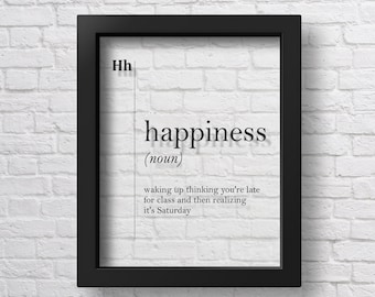Happiness Funny Definition Print College Dorm Decor Modern Home Wall ...