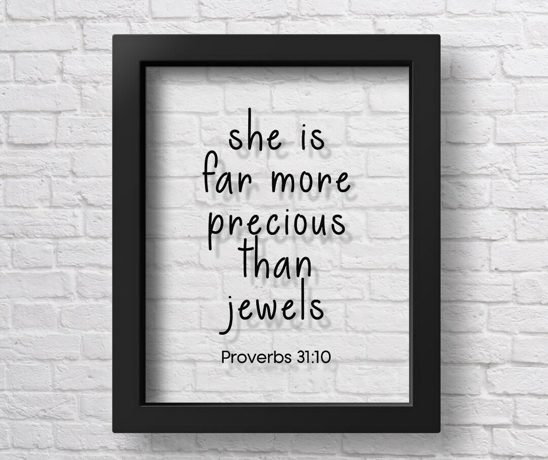 TRANSPARENT Proverbs 31:10 She is Far More Precious Than Jewels Bible ...