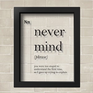 TRANSPARENT Never Mind Definition Print Dorm College Decor Minimalist ...