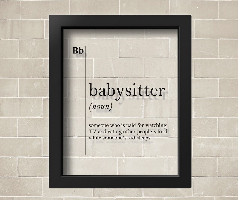 TRANSPARENT Babysitter Definition Print, Funny Babysitting Gift Home ...