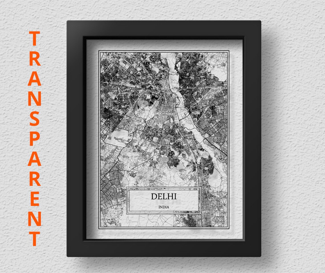 TRANSPARENT Delhi City Map Detailed Delhi Map Delhi Wall Art - Etsy