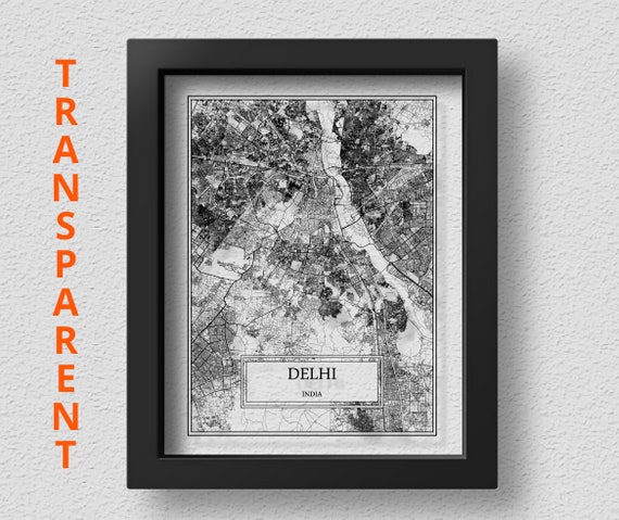 TRANSPARENT Delhi City Map Detailed Delhi Map Delhi Wall Art | Etsy