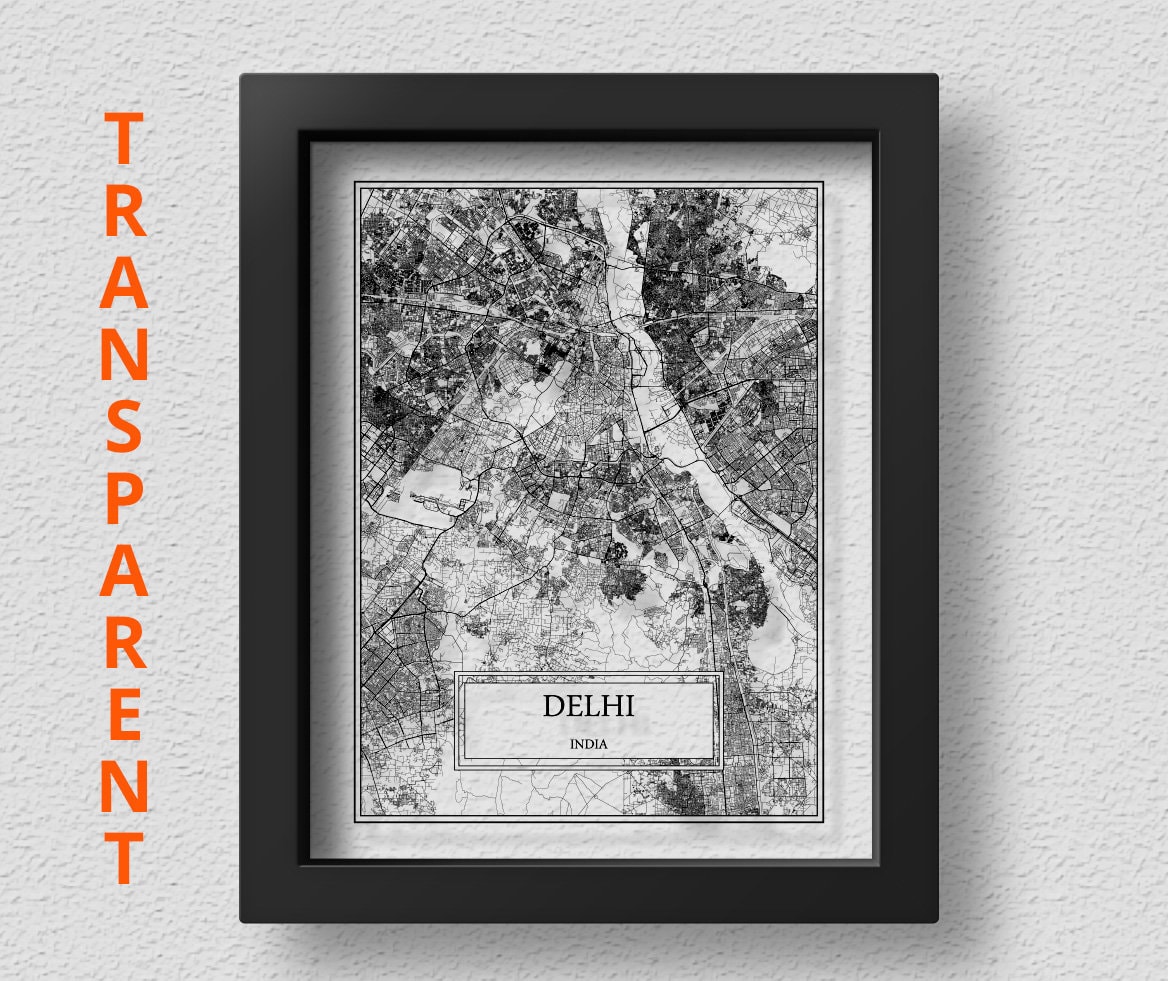 TRANSPARENT Delhi City Map Detailed Delhi Map Delhi Wall Art Delhi ...