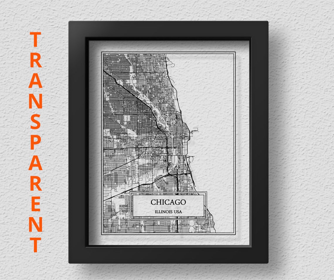 TRANSPARENT Chicago City Map Detailed Chicago Map Chicago Wall Art ...