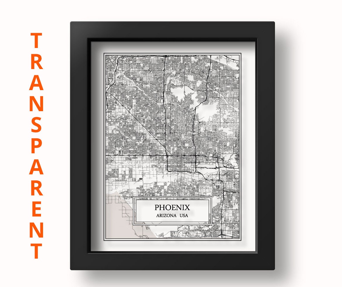 TRANSPARENT Phoenix City Map Detailed Phoenix Map Phoenix Wall Art ...