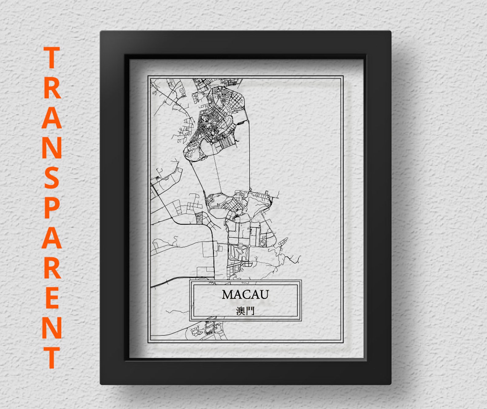 TRANSPARENT Macau City Map Detailed Macau Map Macau Wall Art Macao Map ...