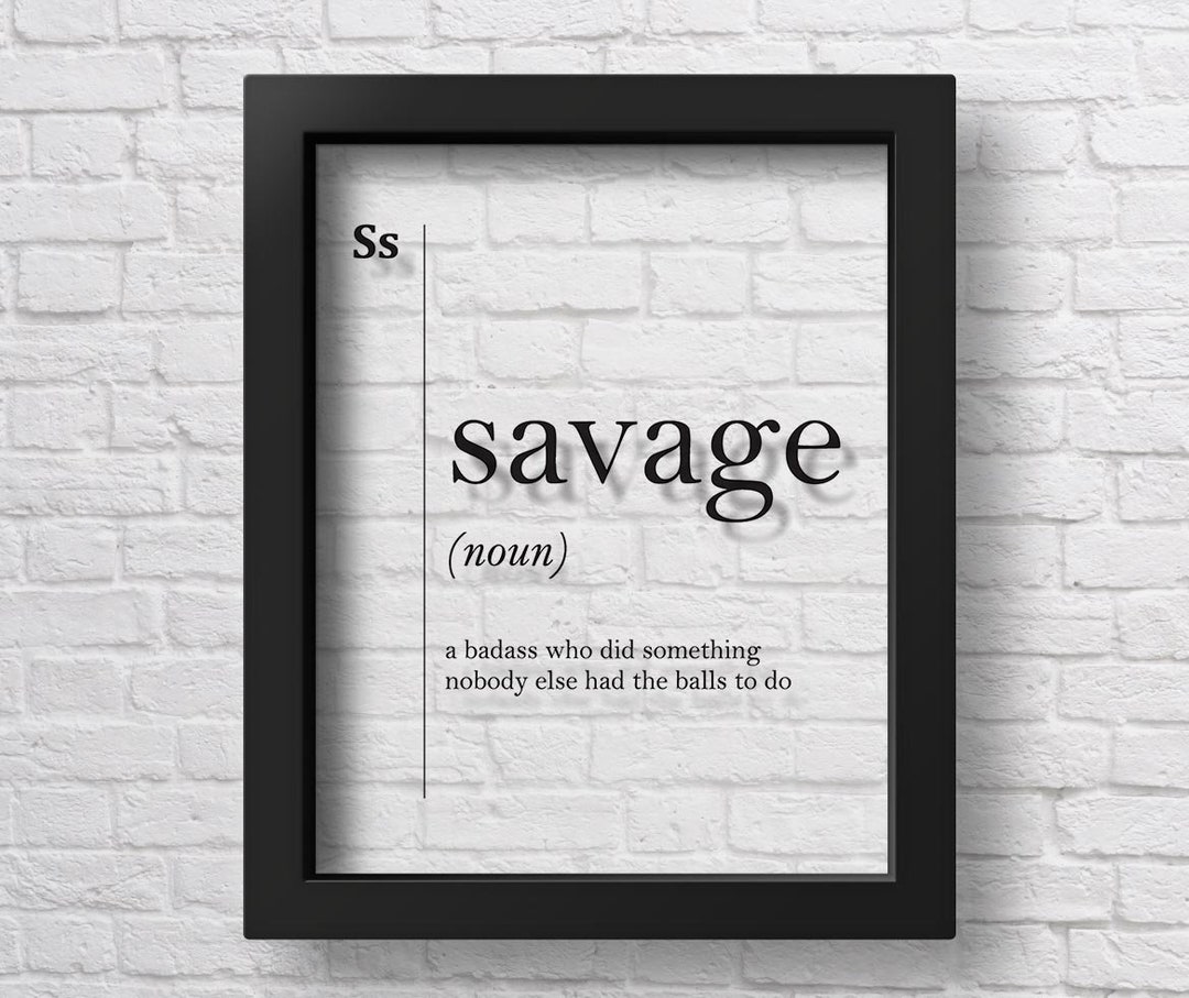 TRANSPARENT Savage Definition Print Dorm Wall Decor Office Decor Funny ...
