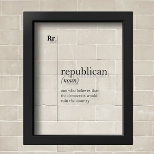 Transparent Republican Definition Print Republican Gift Political ...