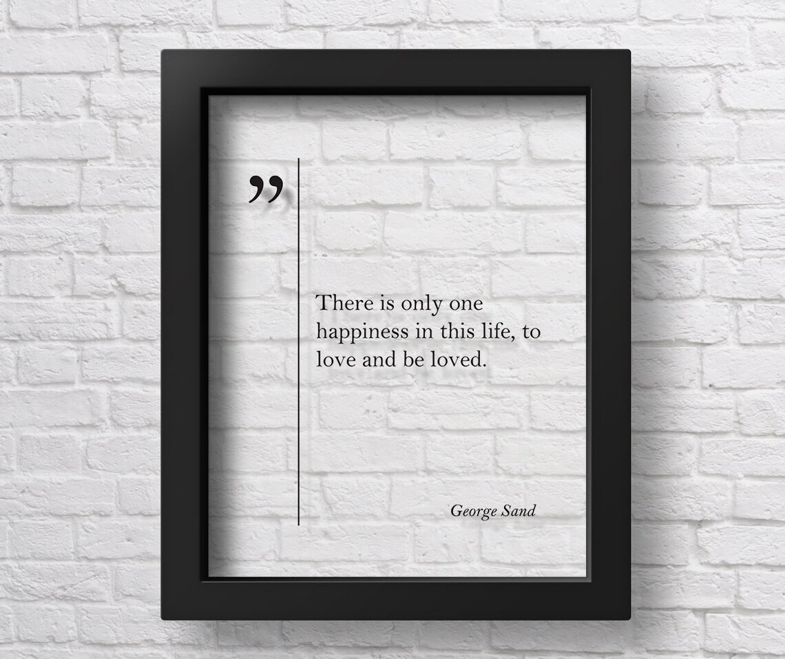 TRANSPARENT George Sand Quote Romantic Wall Art Love Quotes George Sand ...