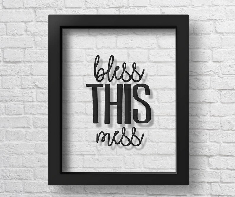 TRANSPARENT Bless This Mess Sign Wall Art Quotes Playroom Art ...