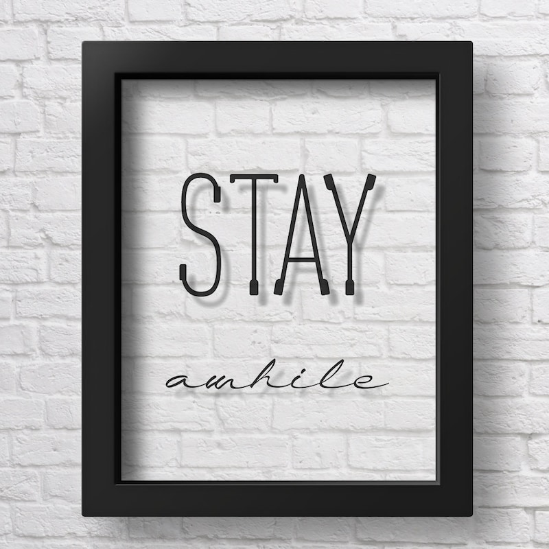 Stay Awhile Poster - Etsy