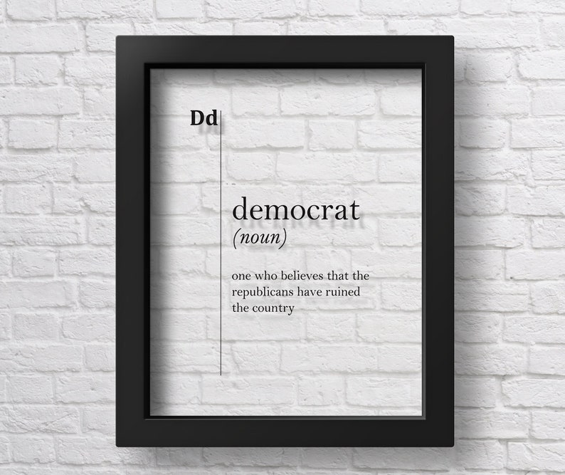 TRANSPARENT Democrat Definition Print Democrat Gift Politics - Etsy