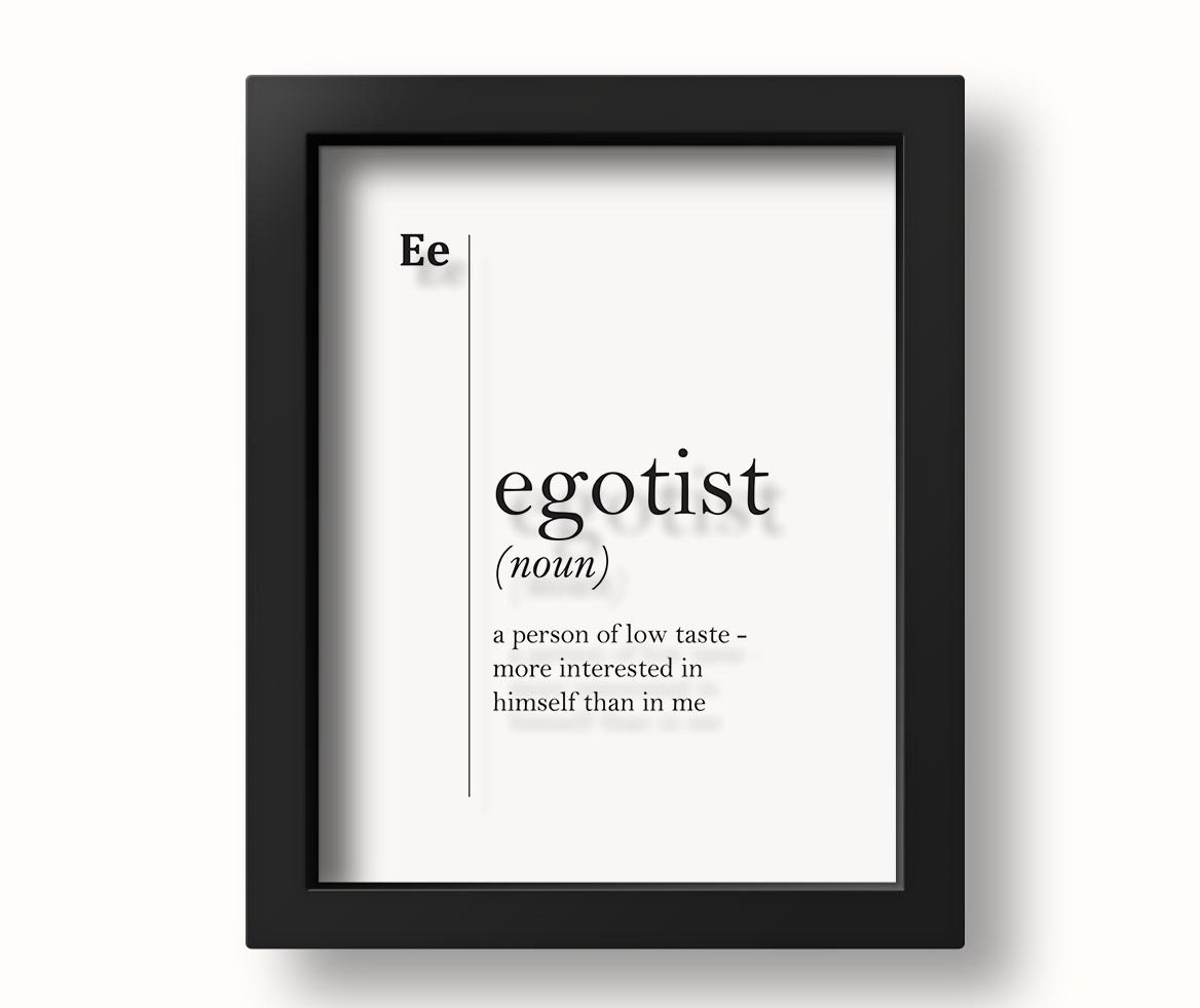 TRANSPARENT Egotist Definition Print Funny Egoist Poster - Etsy