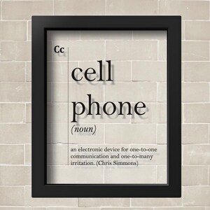 TRANSPARENT Funny Cell Phone Print Friend Gift Office Wall Decor Dorm ...