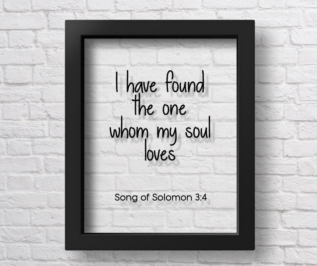 TRANSPARENT Song of Solomon 3:4, I Have Found the One Whom My Soul ...