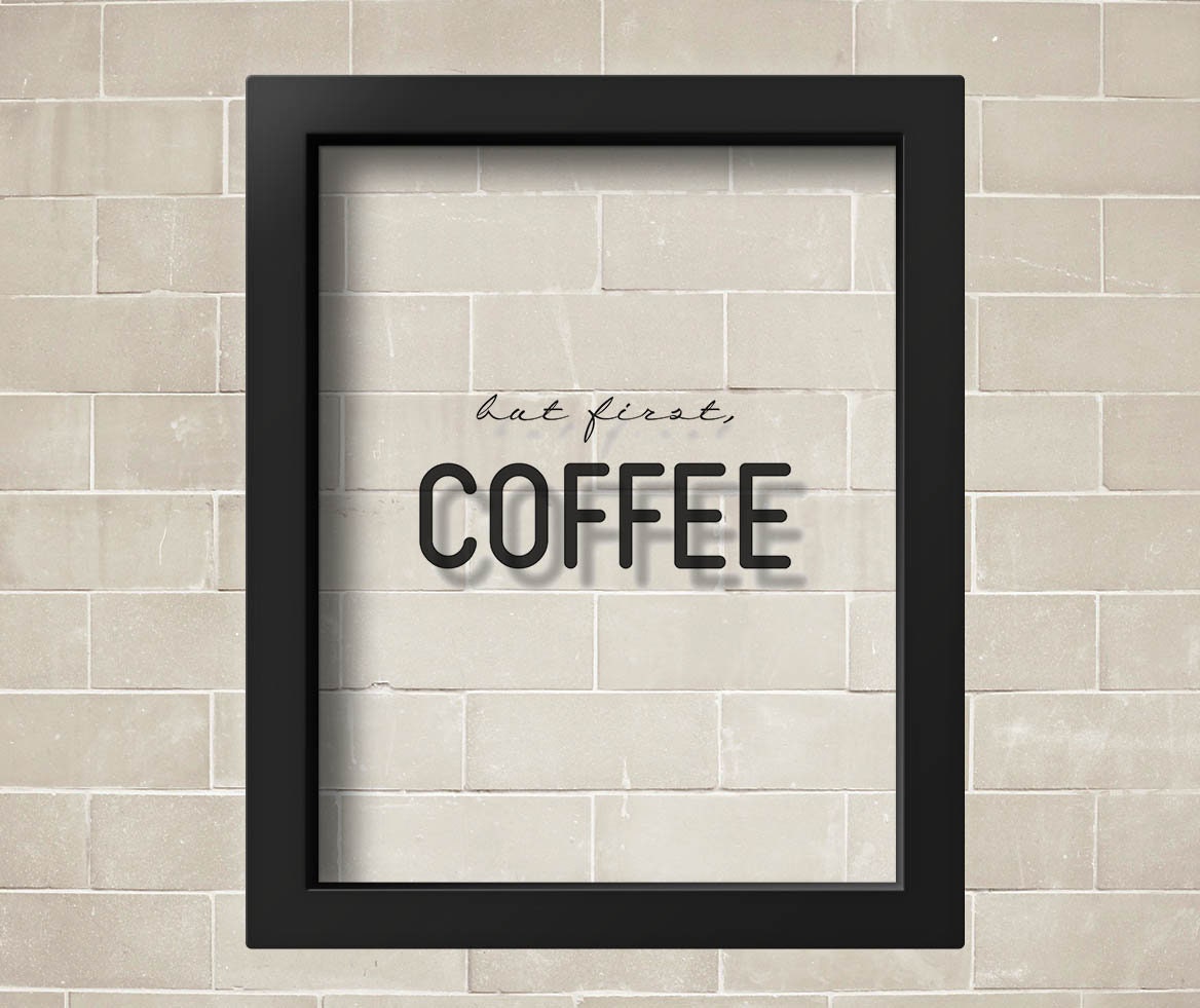 TRANSPARENT but First Coffee Poster Office Decor Coffee Print Kitchen ...