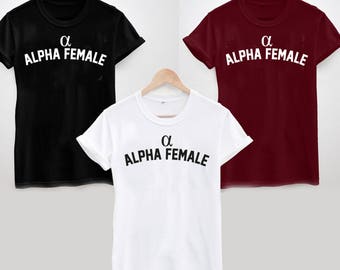 Alpha Female Shirt - Etsy