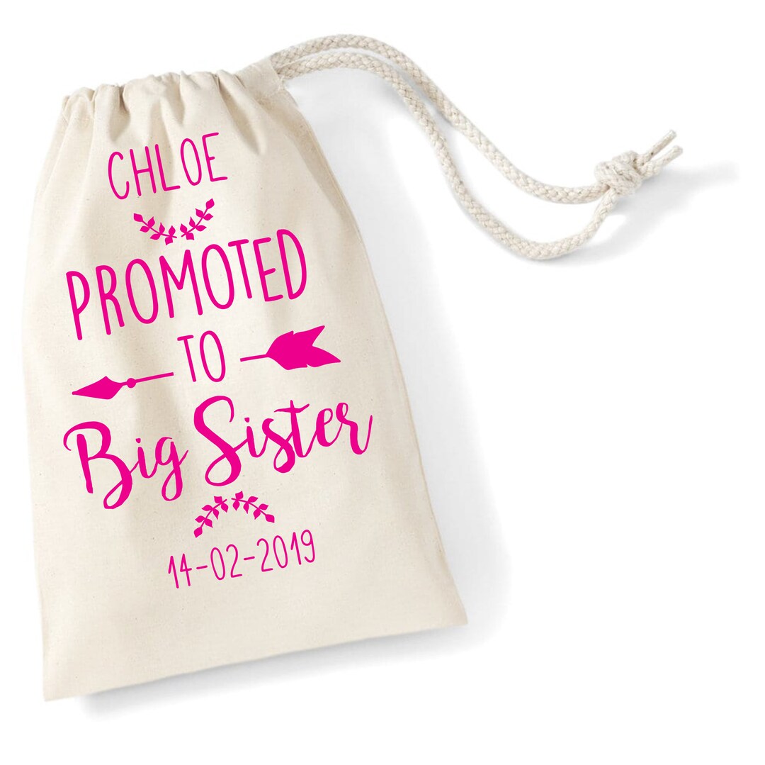 Personalised Promoted to Big Sister Cotton Gift Bag, Drawstring WM115 ...