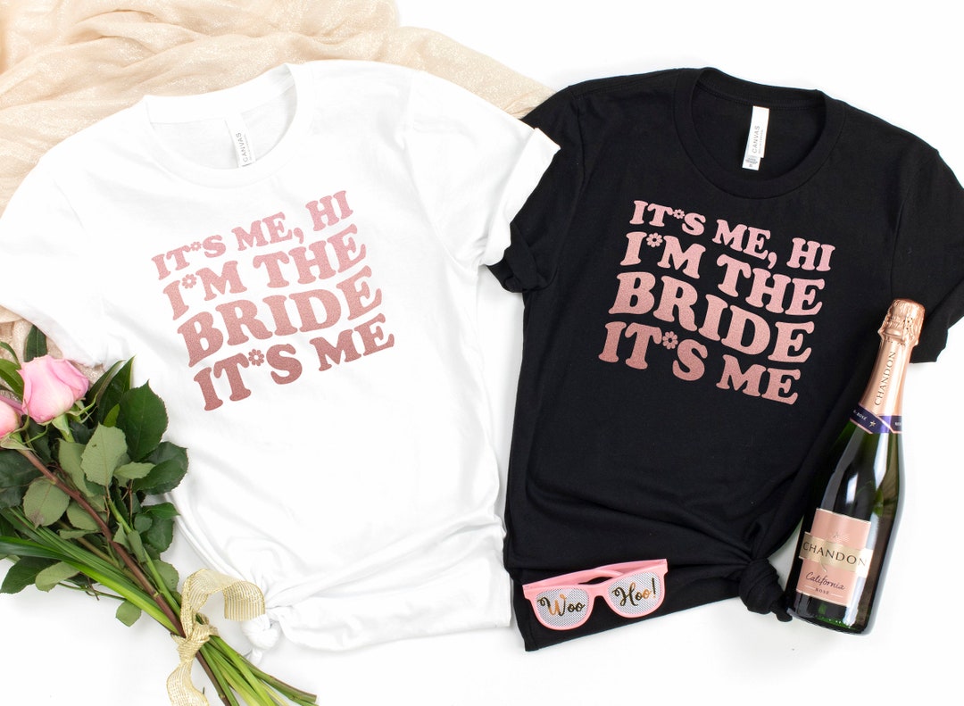 ROSE GOLD It's Me Hi, I'm the Bride | Getting Married | Bachelorette ...