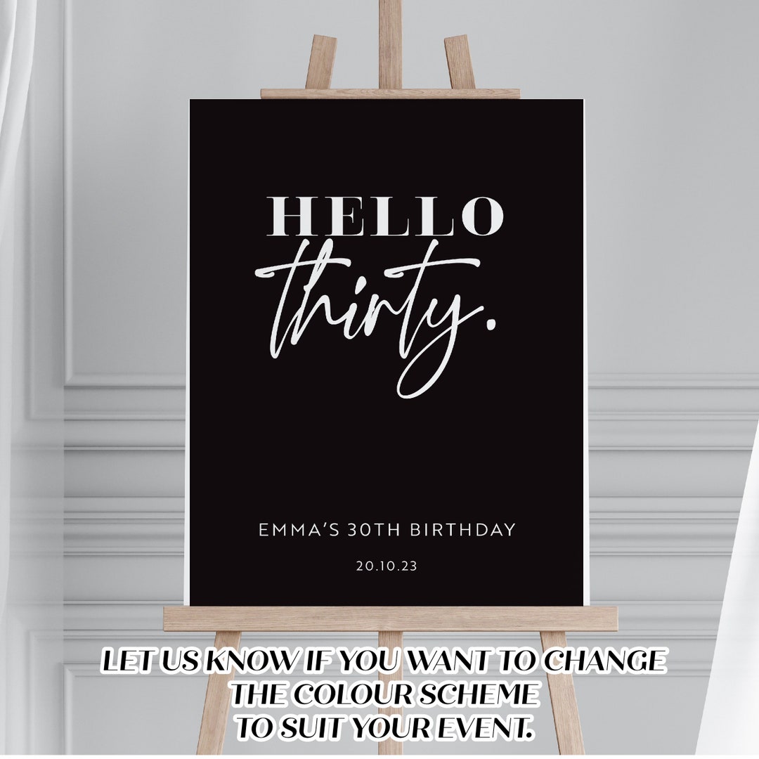 Personalised Board Hello 30th Birthday Welcome Sign (digital or ...