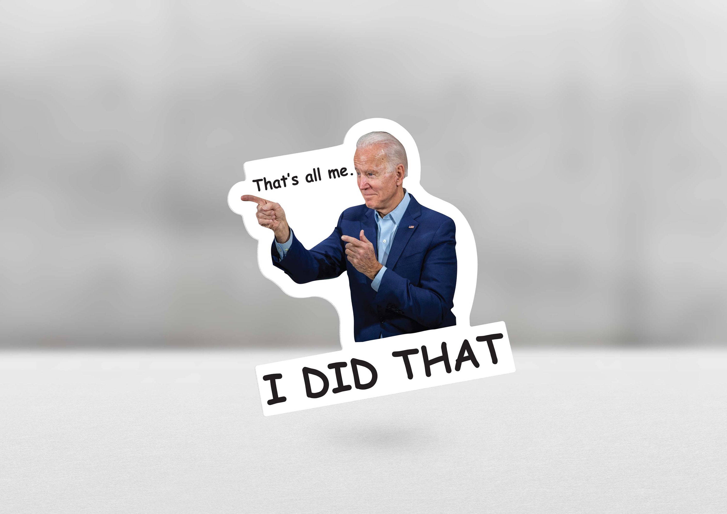Joe Biden I Did That Sticker Decal FREE Shipping | Etsy