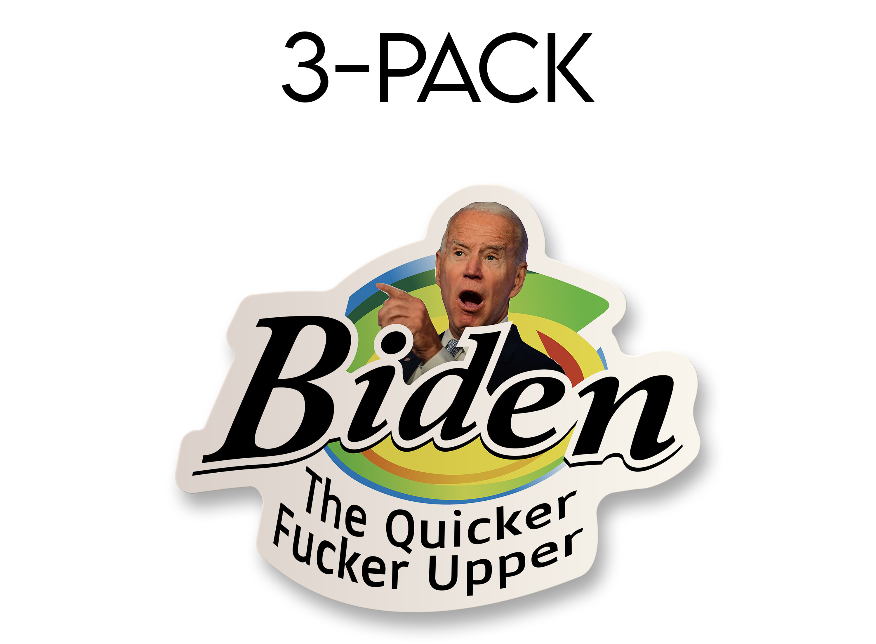 Joe Biden the Quicker Fucker Upper Sticker Decal FREE - Etsy