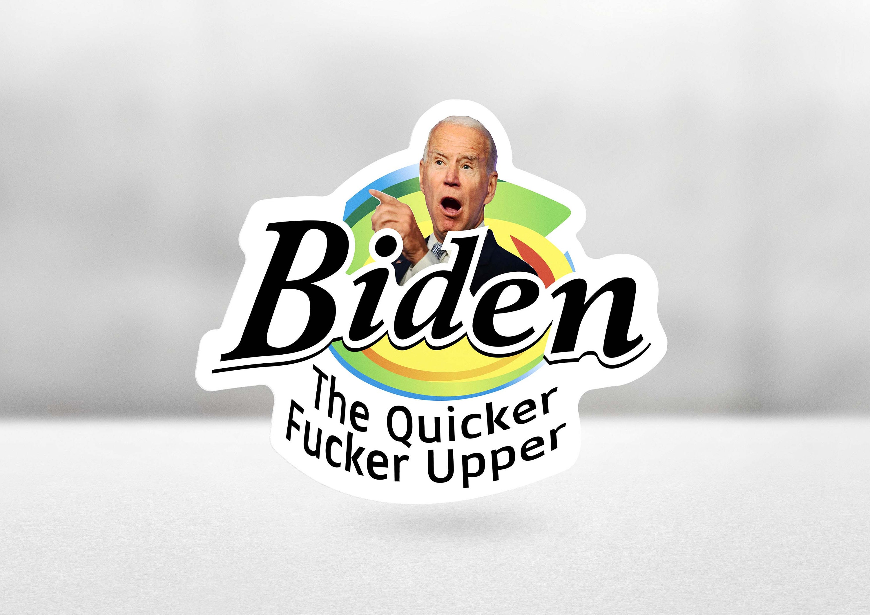 Joe Biden the Quicker Fucker Upper Sticker Decal FREE - Etsy