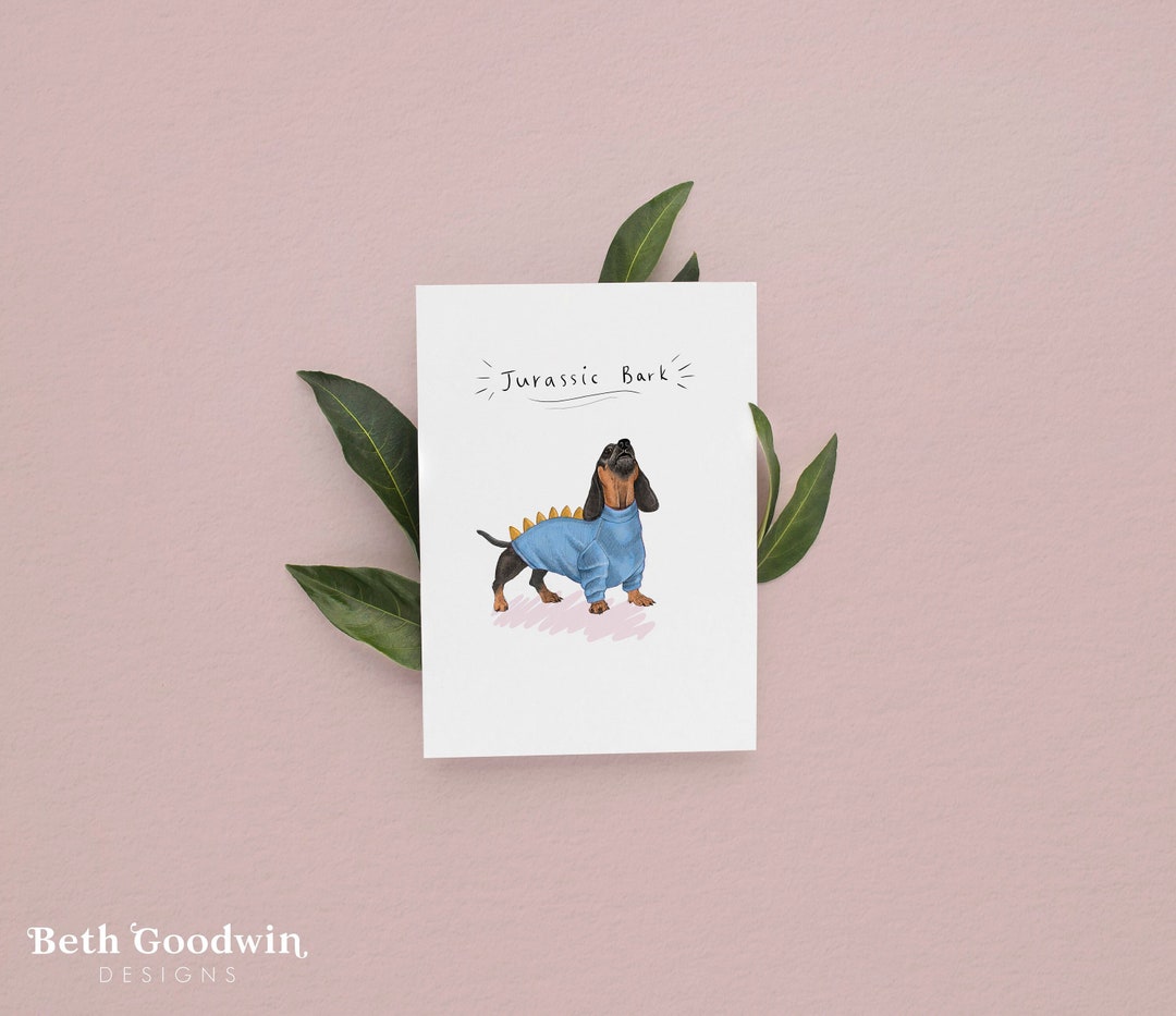 Jurassic Bark Card, Funny Dachshund Card, Sausage Dog Cards, Dachshund ...