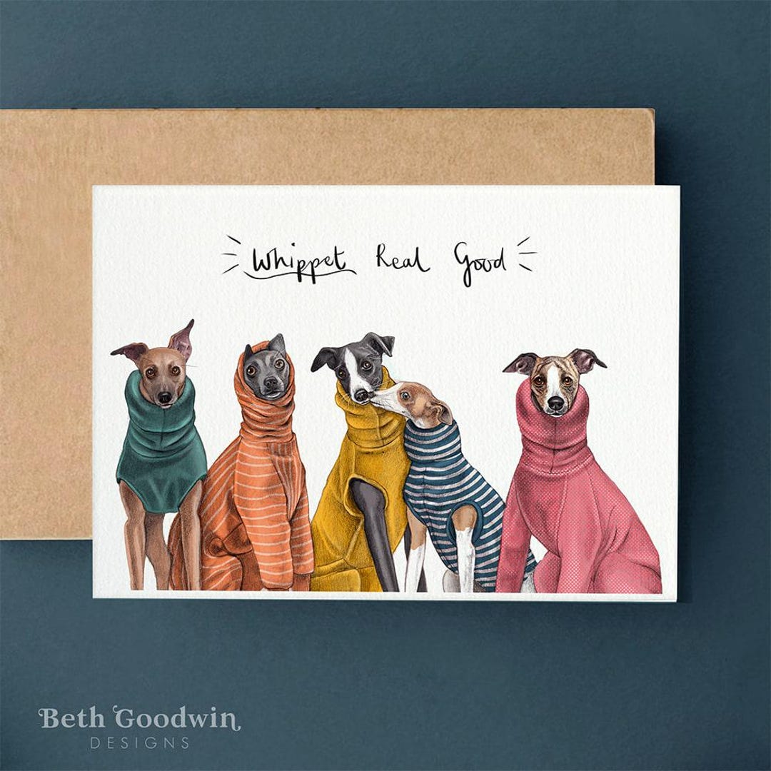 Whippet Real Good Card, Whippet Cards, Whippet Birthday Card, Whippet ...