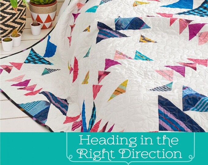 Heading in the Right Direction Quilt Pattern From Tied With a Ribbon - Etsy