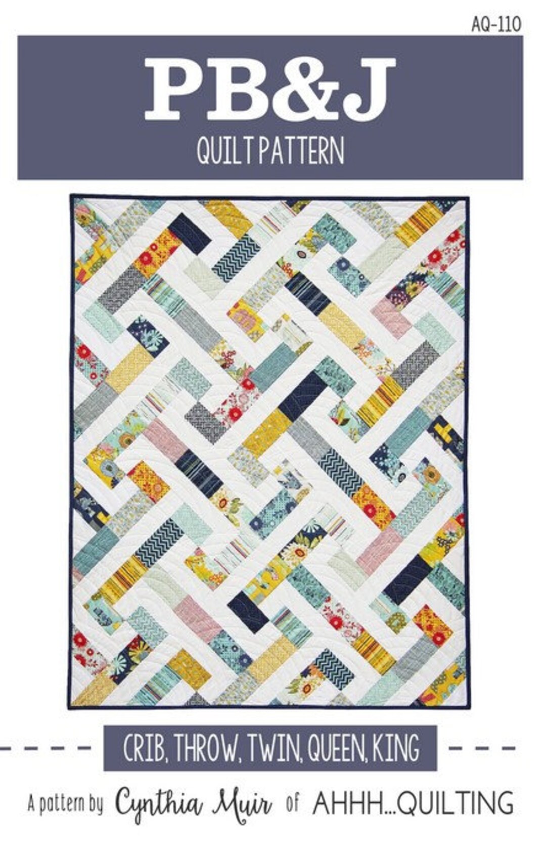 PB&J Quilt Pattern by Cynthia Muir of AHHH...QUILTING - Etsy