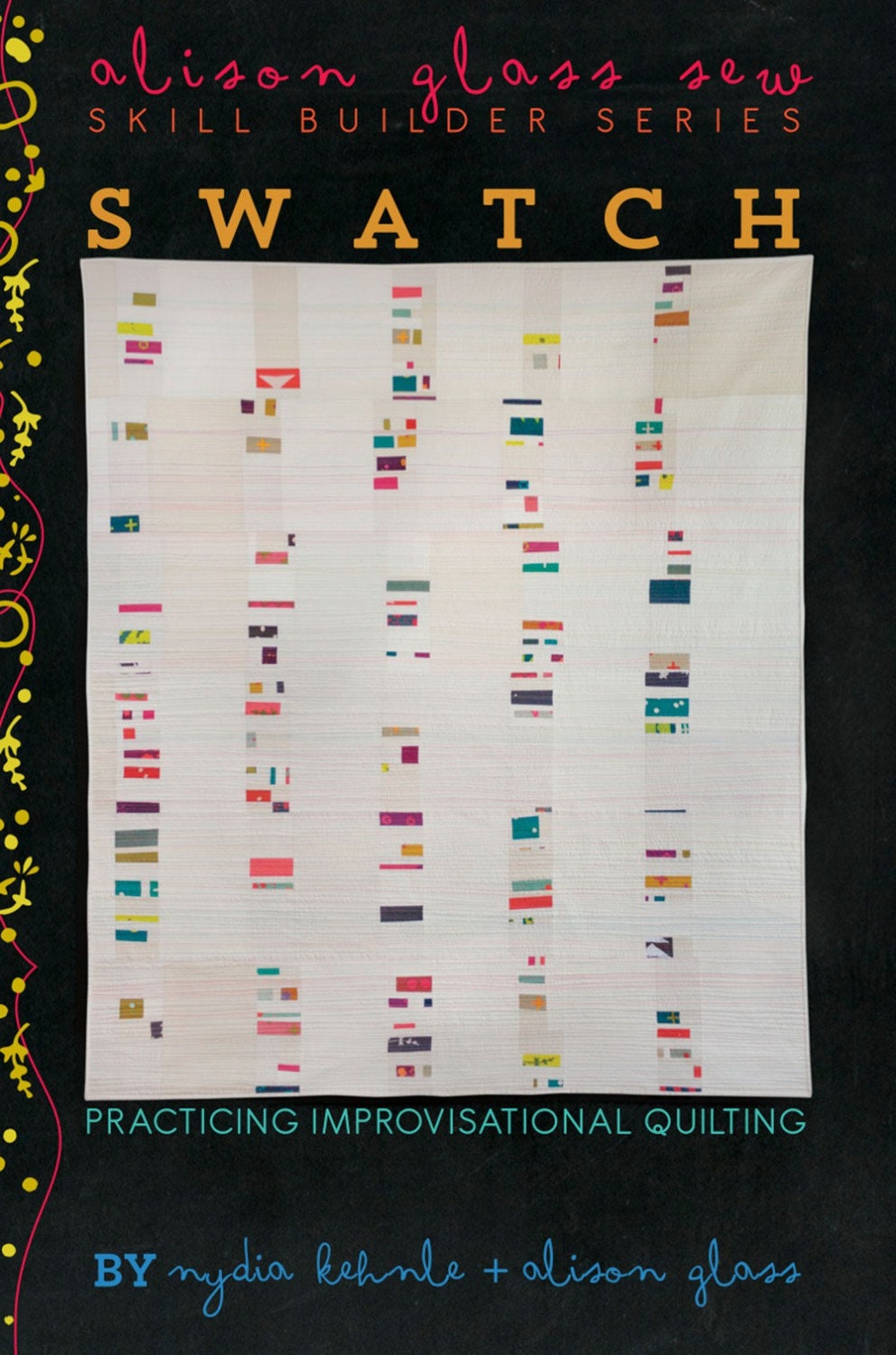 Swatch Quilt Pattern by Alison Glass Sew Skill Building Series - Etsy