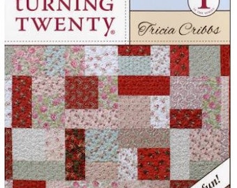 TURNING TWENTY...AGAIN Fat Quarter Quilt Pattern Book by Tricia Cribbs ...