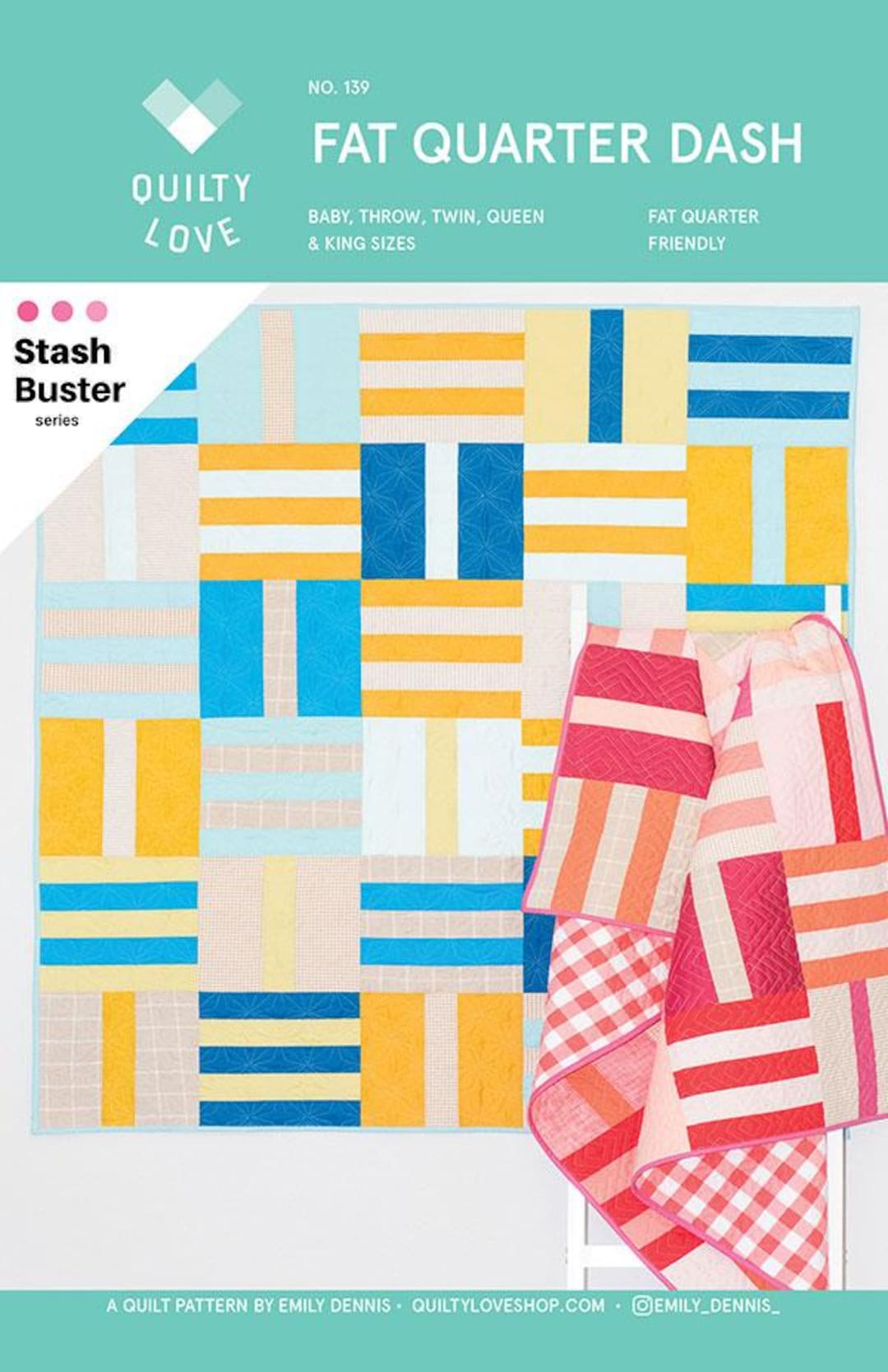 Fat Quarter Dash Quilt Pattern QL by 139 Emily Dennis for Quilty Love ...