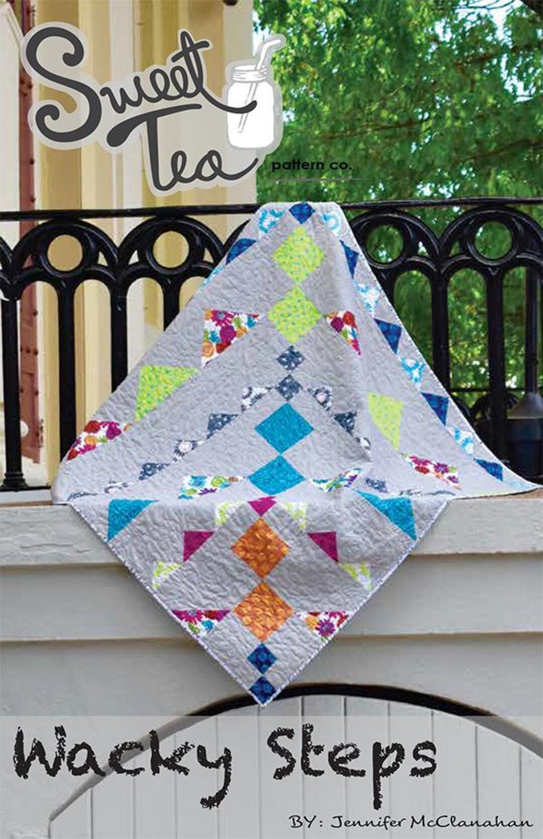 Wacky Steps Quilt Pattern by Jennifer Mcclanahan From Sweet Tea Pattern ...