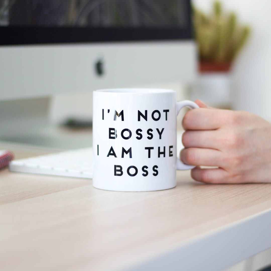 I'm Not Bossy I Am the Boss Mug - Etsy New Zealand