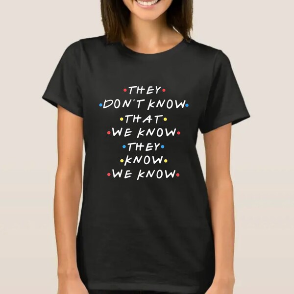 They Don't Know That We Know That They Know Svg - Etsy