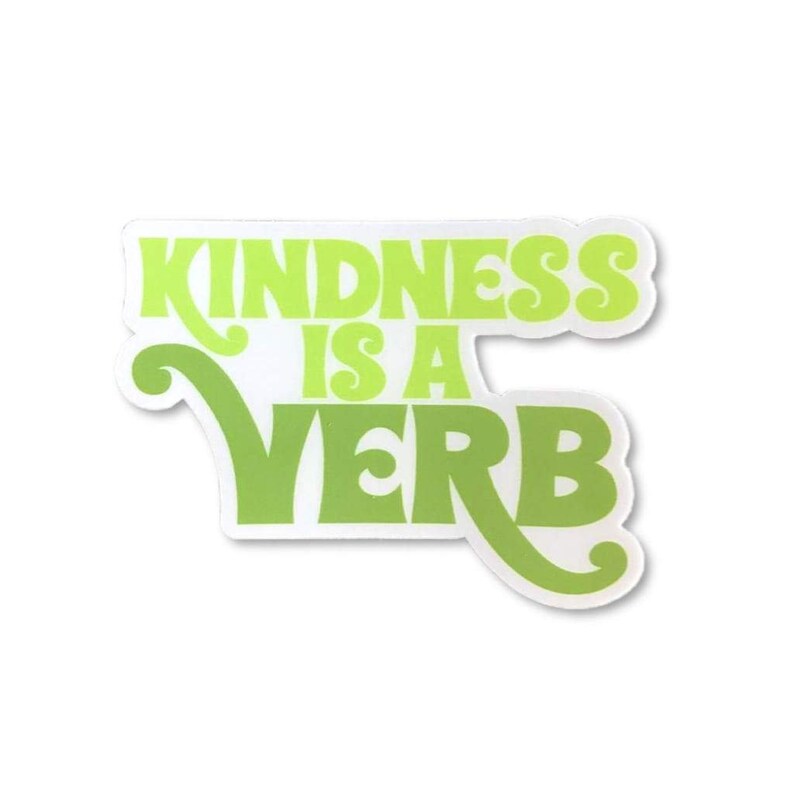 Kindness is a Verb Sticker - Etsy